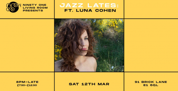 Jazz Lates: Luna Cohen | Brick Lane, London Live Music Reviews ...