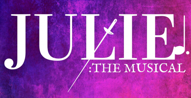 JULIE: The Musical | Cambridge Theatre/Arts Reviews | DesignMyNight