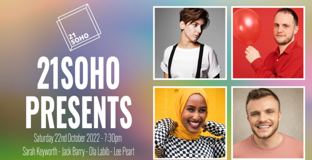 21Soho Presents...Live Comedy with Sarah Keyworth, Jack Barry, Lee ...