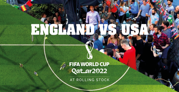 England vs USA — World Cup 2022 at Rolling Stock London | Shoreditch ...