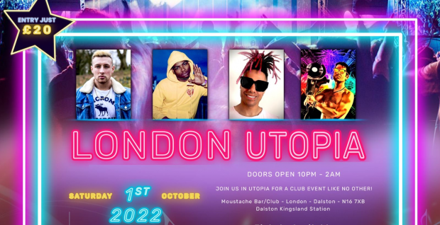 LONDON UTOPIA CLUB EVENT | Dalston, London Clubbing Reviews | DesignMyNight