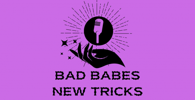 Bad Babes New Tricks | Kentish Town, London Comedy Reviews | DesignMyNight