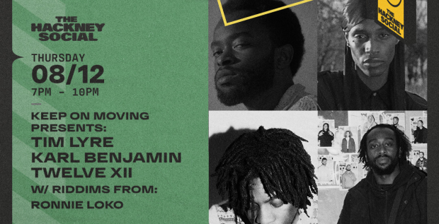 Keep On Moving presents: Tim Lyre, Karl Benjamin, Twelve XII | London ...