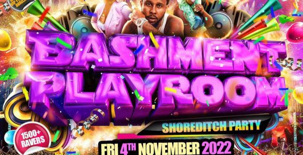 Bashment Playroom Shoreditch - London’s Biggest Bashment Party ...