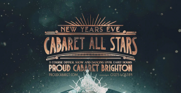 Caberet All Stars // Proud Brighton // New Years Eve | Kemp Town ...