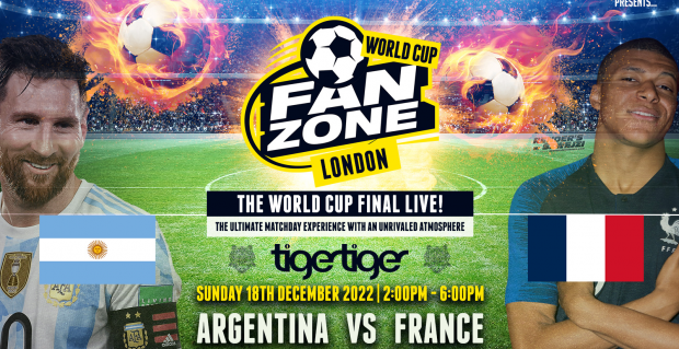ARGENTINA vs FRANCE - THE FINAL - Tiger Tiger London World Cup Fan Zone ...