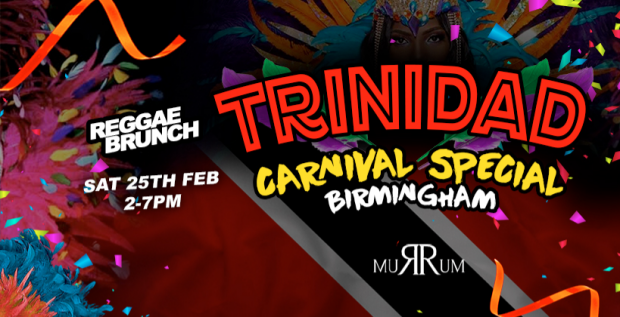 The Reggae Brunch presents TRINIDAD Carnival SPECIAL - Sat 25th Feb ...