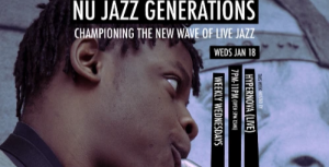 Nu Jazz Generations with Hypernova (Live) + DJ Gordon Wedderburn ...