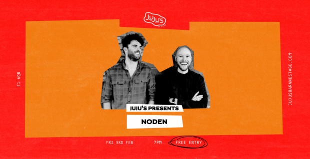 Juju's Presents: Noden | Shoreditch, London Fun Time Partying Reviews ...