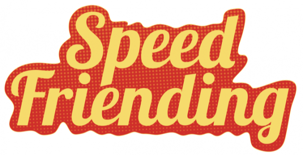 Speed Friending - The fastest way to make new friends! | West End ...