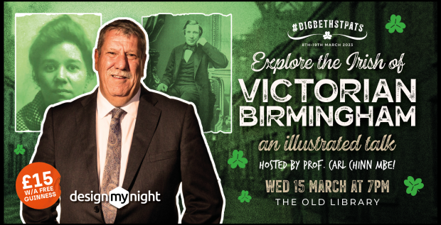 An Evening With Prof. Carl Chinn MBE - Making Their Mark. The Irish of ...