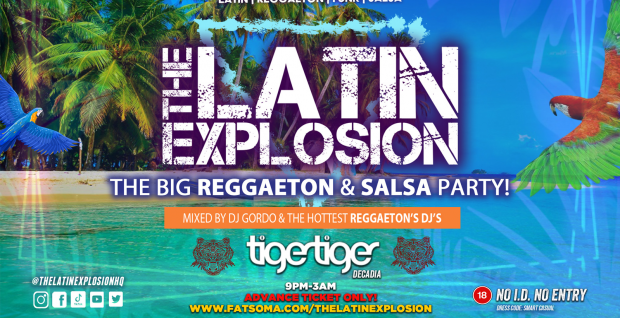 Tiger Tiger London - The Latin Explosion Reggaeton Party - Every Saturday - Get Me In | West End ...