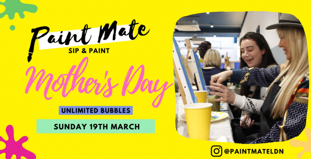 PAINT MATE - SIP N PAINT WORKSHOP- MOTHER'S DAY | London Daytime Reviews | DesignMyNight