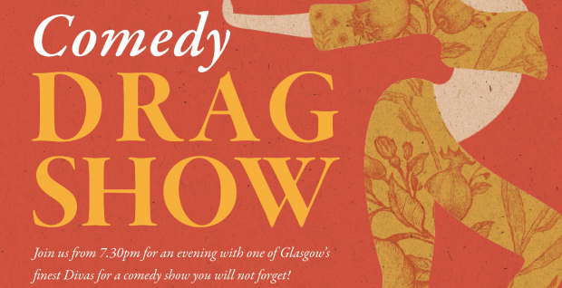 Comedy Drag Show - Sold Out | Merchant City, Glasgow Food & Drink ...