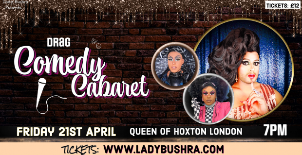 Drag Comedy Cabaret | Shoreditch, London Cabaret/Burlesque Reviews ...