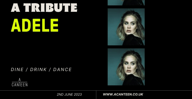 Adele Tribute Night @ Acanteen | Chelmsford, Essex Fun Time Partying Reviews | DesignMyNight