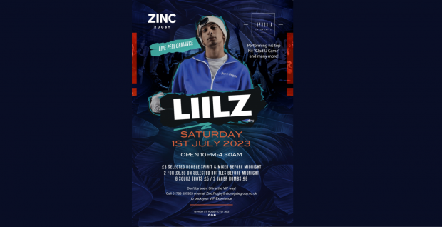 LIILZ Live Performance! @ Zinc Rugby | UK Clubbing Reviews | DesignMyNight