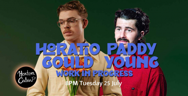 Horatio Gould & Paddy Young - Work in Progress | London Comedy Reviews ...