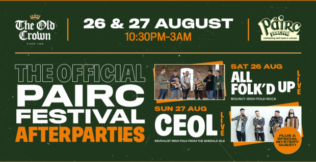 The official Pairc Festival 2023 Afterparties at The Old Crown ...