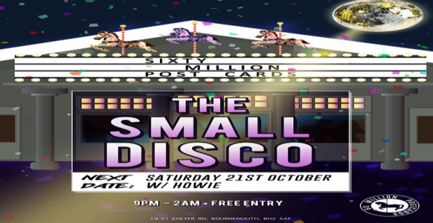 The Small Disco | Exeter Road, Bournemouth Fun Time Partying Reviews ...