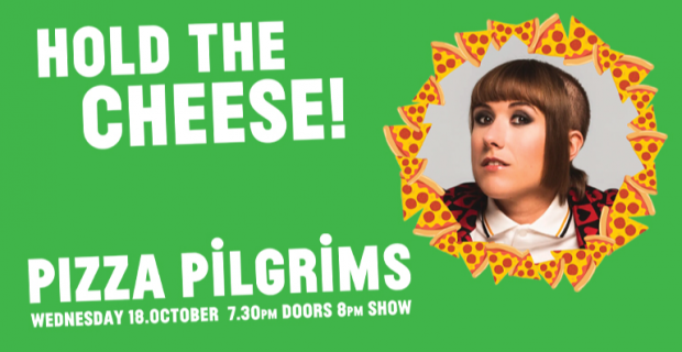 HOLD THE CHEESE... Comedy at Pizza Pilgrims | All Brighton, Brighton ...
