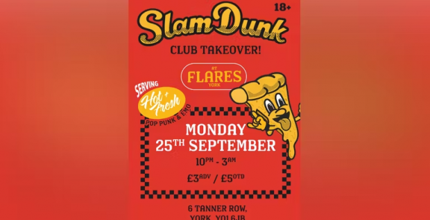 Slam Dunk @ Flares York | York, UK Fun Time Partying Reviews ...