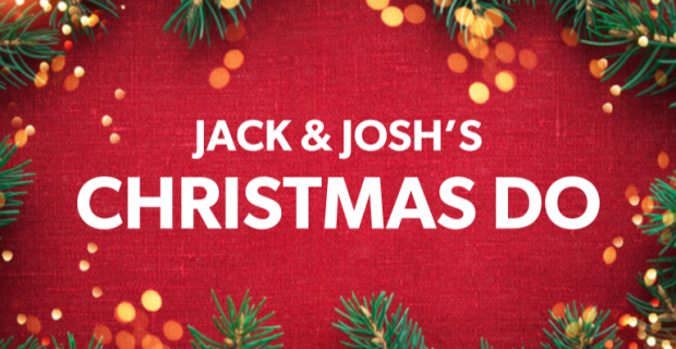 Jack & Josh's Christmas Do | Bethnal Green, London Comedy Reviews ...