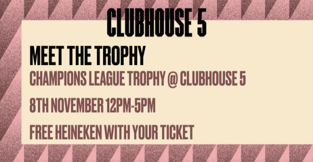 Meet the Champions League Trophy @ Clubhouse 5, Leicester Sq ...