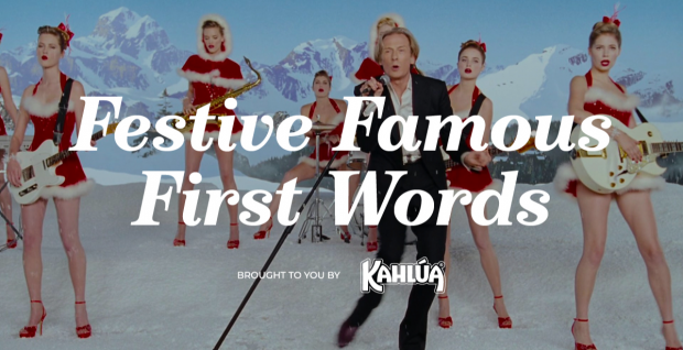 Famous First Words: Festive Edition | West London, London Fun Time ...