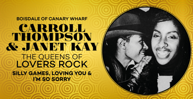Janet Kay & Carroll Thompson | Reggae | Canary Wharf, London Live Music ...