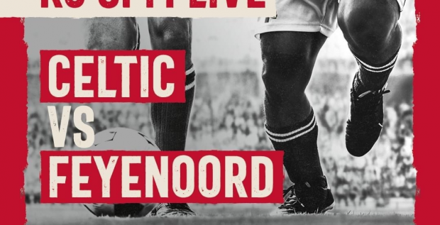 Celtic Vs Feyenoord | Cathays, Cardiff Sport Reviews | DesignMyNight