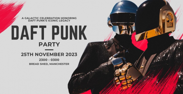 Daft Punk Party Manchester | South Manchester, Manchester Fun Time ...