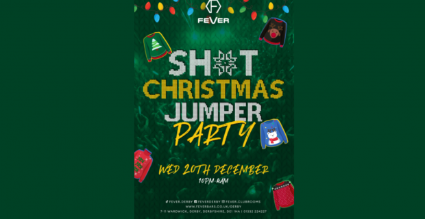 Sh*t Christmas Jumper Party @ Fever Derby | Derby, UK Clubbing Reviews ...