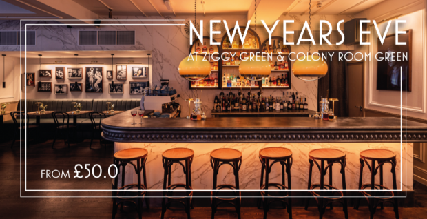 New Years Eve at Ziggy Green & The Colony Room Club | London New Years ...