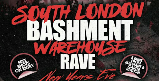 South London Bashment Warehouse Rave - New Years Eve Party | London ...