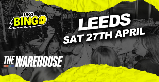 UKG Bingo Special Leeds | Leeds Fun Time Partying Reviews | DesignMyNight