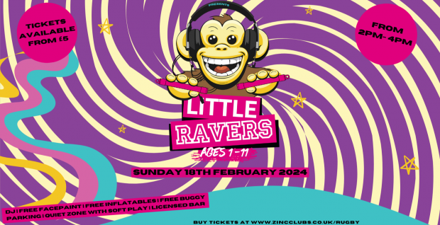 Little Ravers @ Zinc Rugby | UK Daytime Reviews | DesignMyNight