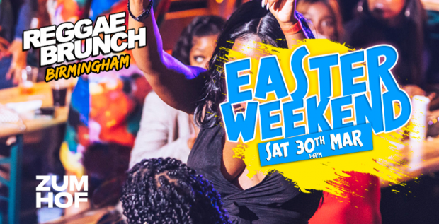 The Reggae Brunch BHAM - SAT 30th Mar - Easter Weekend | Birmingham ...