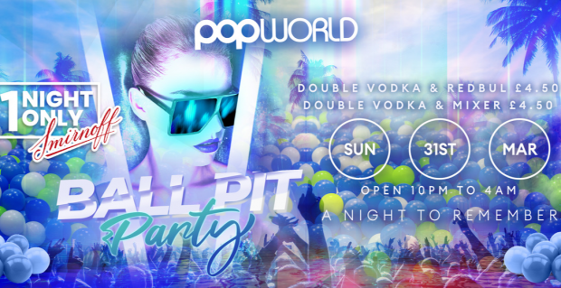 Ball Pit Party @ Popworld Guildford | Guildford, UK Clubbing Reviews ...