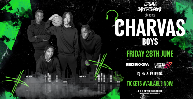 URBAN UNDERGROUND PRESENTS Charvas Boys | Peterborough, Cambridge ...