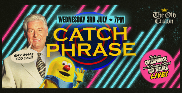 CATCHPHRASE live at The Old Crown with Roy Walker - Say What You See! | Digbeth, Birmingham Quiz ...