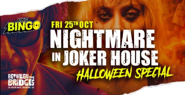 UKG Bingo Halloween Nightmare in Jokers House | Southbank, London ...