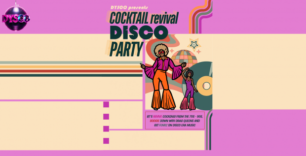 Cocktail Revival DysCo Party | Drag Queen Masterclass | Liverpool Fun ...