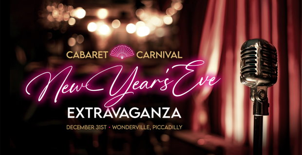 Cabaret Carnival’s New Year’s Eve Extravaganza, Piccadilly Circus | London Cabaret/Burlesque ...