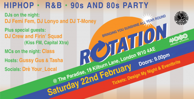 Rotation @ The Paradise 22nd February 2025 | Queen's Park, London ...