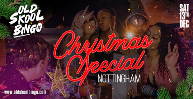Old Skool BINGO Nottingham Christmas special | Nottingham Themed Nights ...