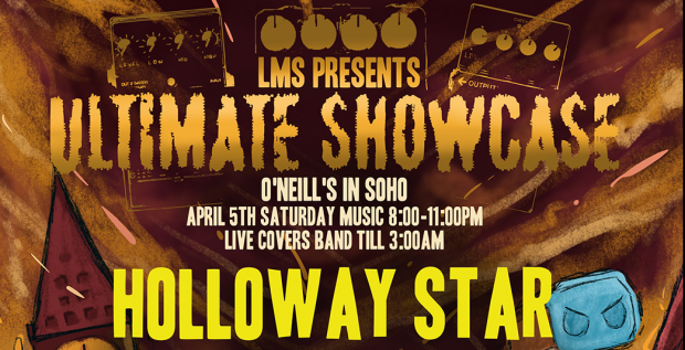 LMS Presents: Ultimate Showcase - Holloway Star! with support fromAlex ...