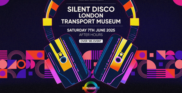Iconic Silent Disco Presents: Silent Disco at the London Transport ...