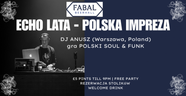 FREE ENTRY - £5 pints all night - ECHO LATA - Polski Soul & Funk w ...