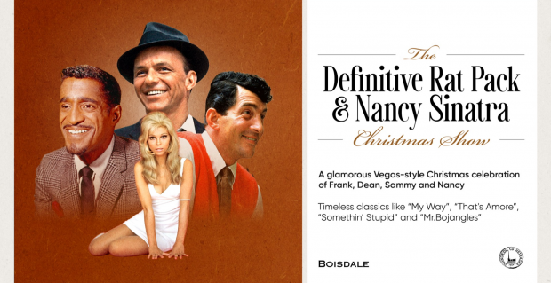 The Definitive Rat Pack & Nancy Sinatra Christmas Show! | Canary Wharf ...